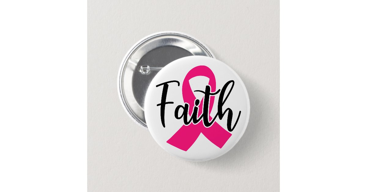 Breast Cancer Awareness Fighter Pink Ribbon Faith Button | Zazzle