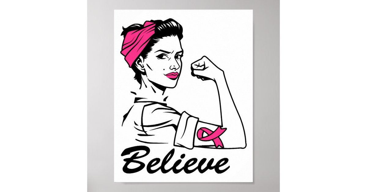 Breast Cancer Awareness Month Women's Believe Pink Poster | Zazzle
