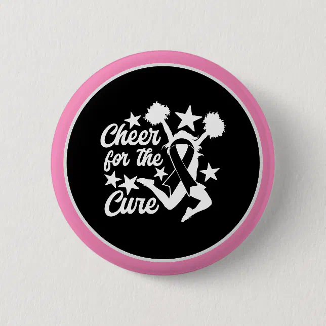 Breast Cancer Awareness Pink Cheer to the CURE Button | Zazzle