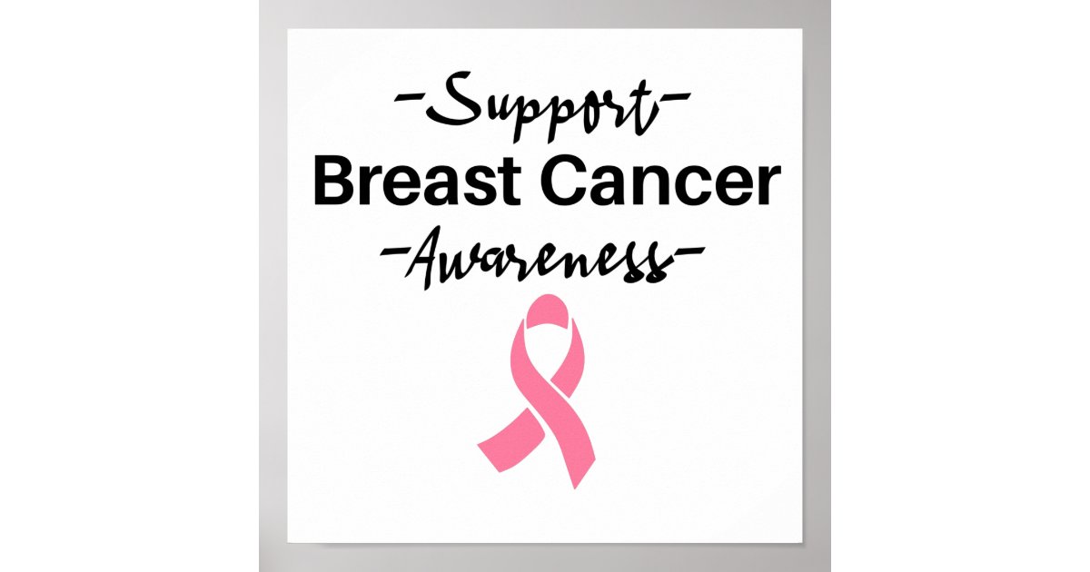 Breast Cancer Awareness Support Pink Ribbon Poster | Zazzle