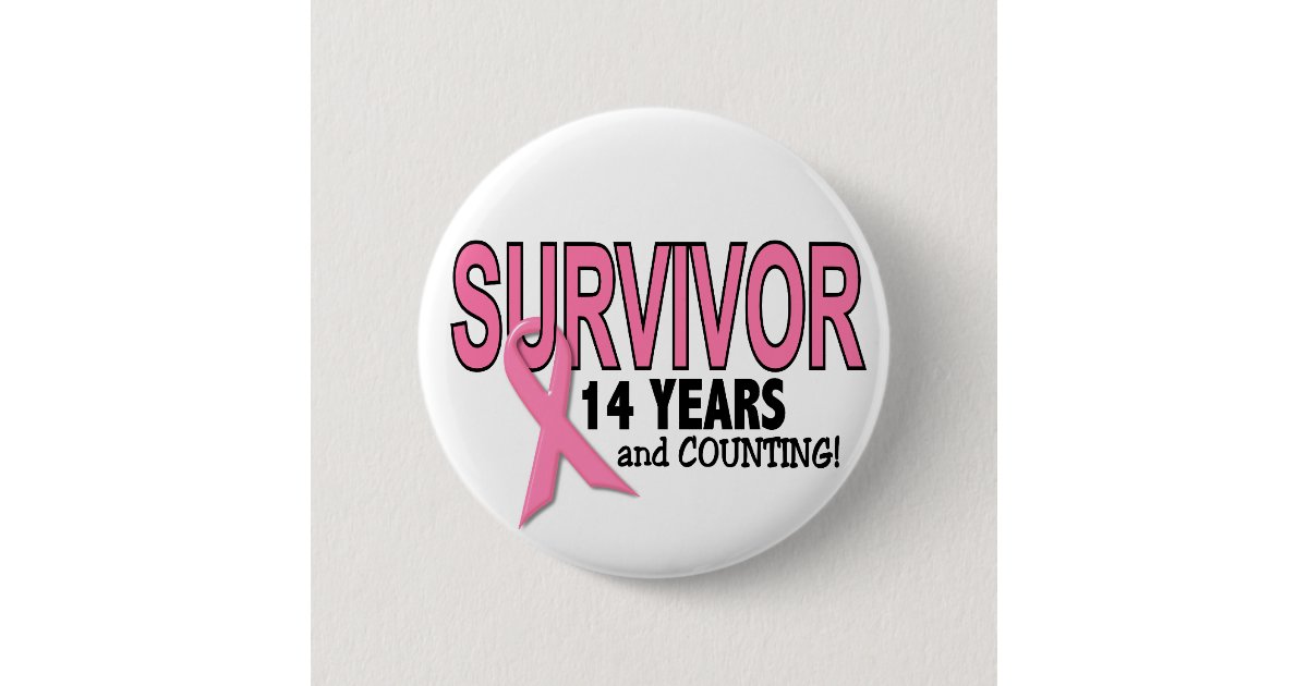 BREAST CANCER SURVIVOR 14 Years & Counting Button | Zazzle