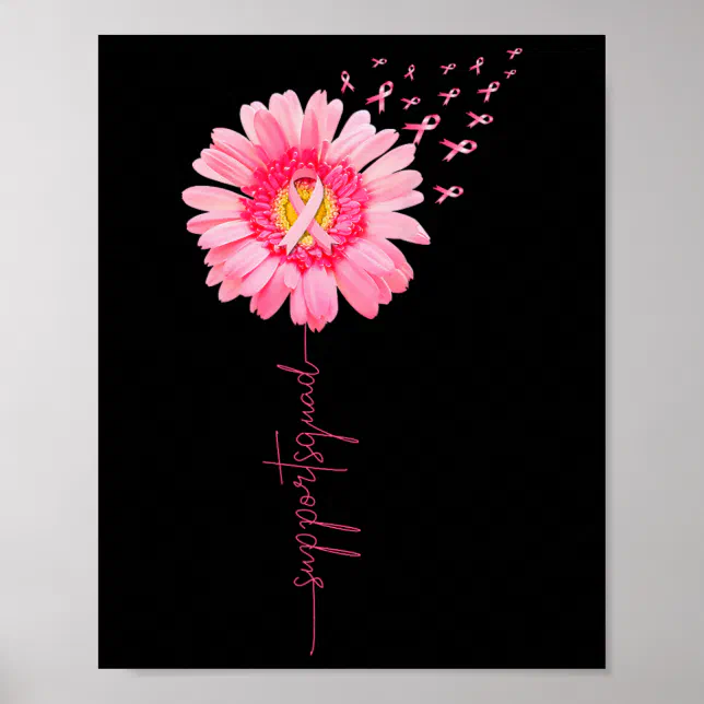 Breast Cancer Warrior Support Squad Sunflower Pink Poster | Zazzle