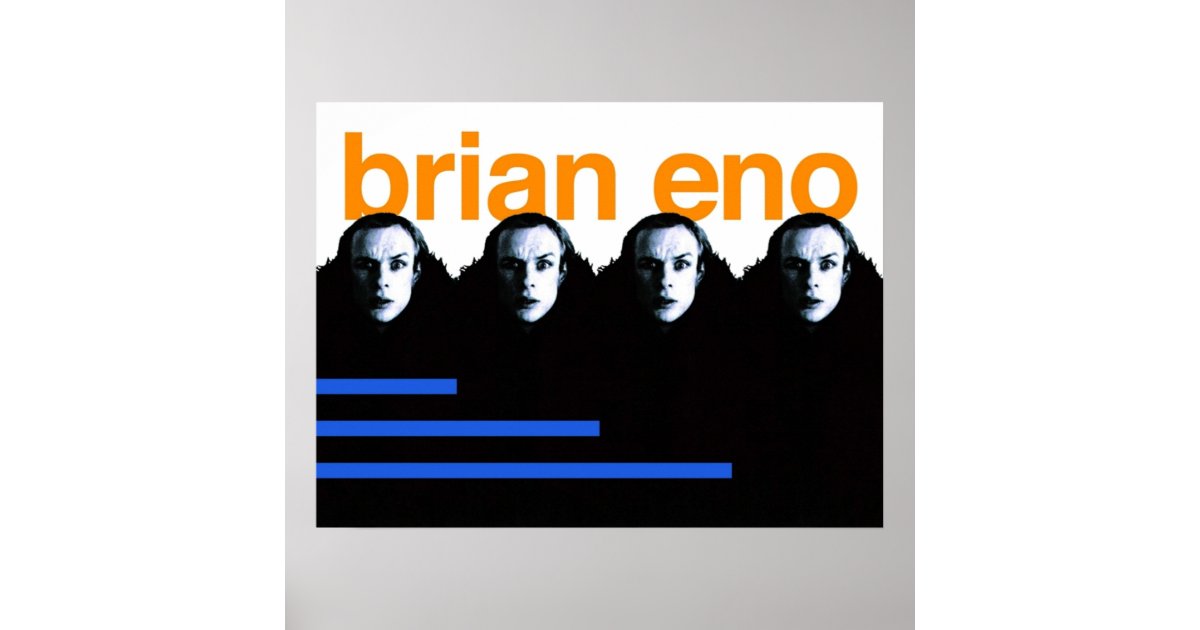 Brian Eno Poster | Zazzle