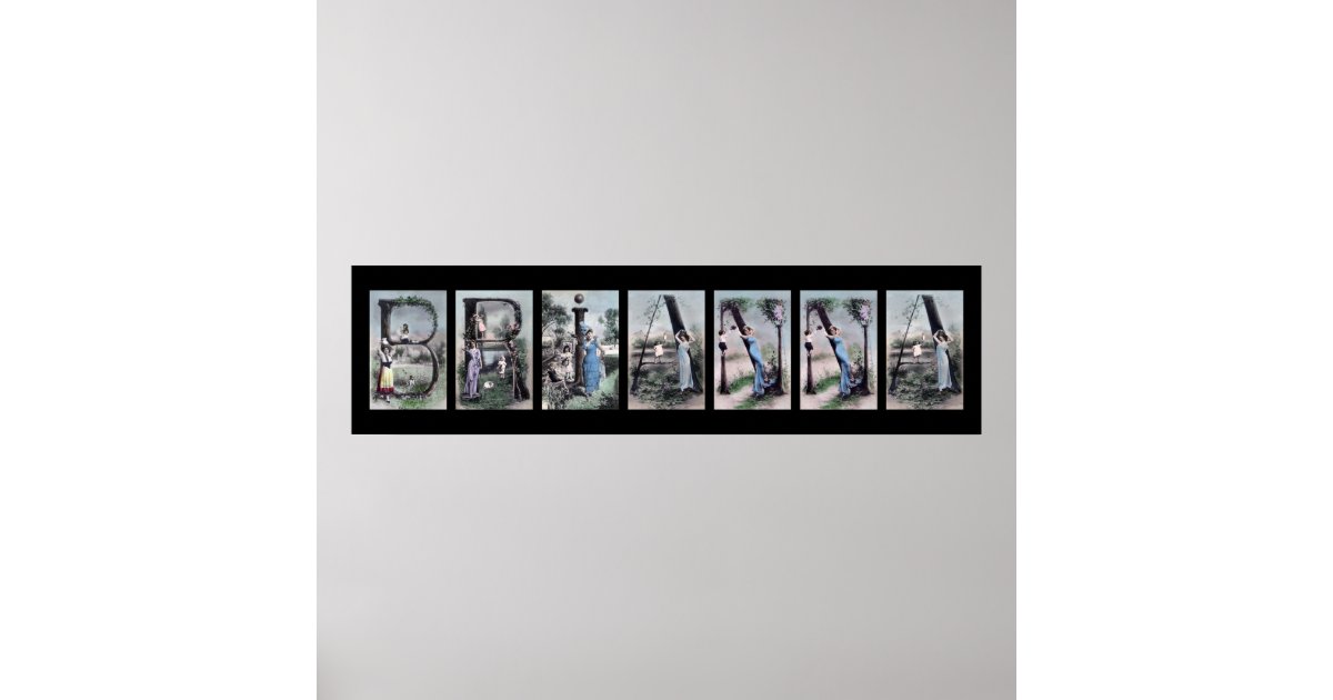BRIANNA Alphabet Letter Name Art Poster | Zazzle