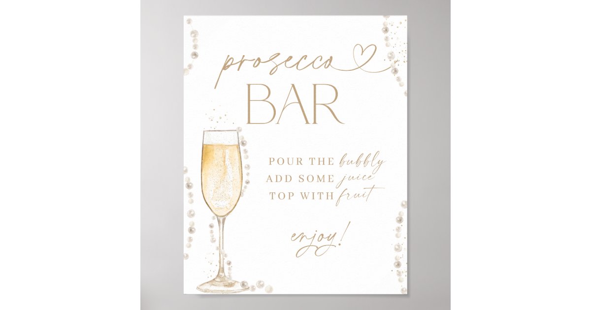Bridal Shower Prosecco Bar Sign, Pearls & Prosecco Poster | Zazzle