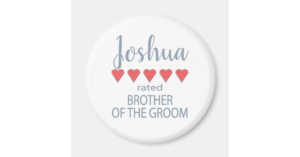 Bridal & Wedding Party 5 Heart Brother of Groom Magnet | Zazzle
