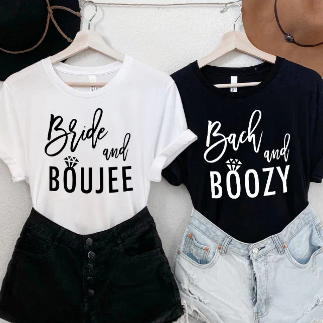 Bride And Boujee Bachelorette Party Bride T Shirt Zazzle