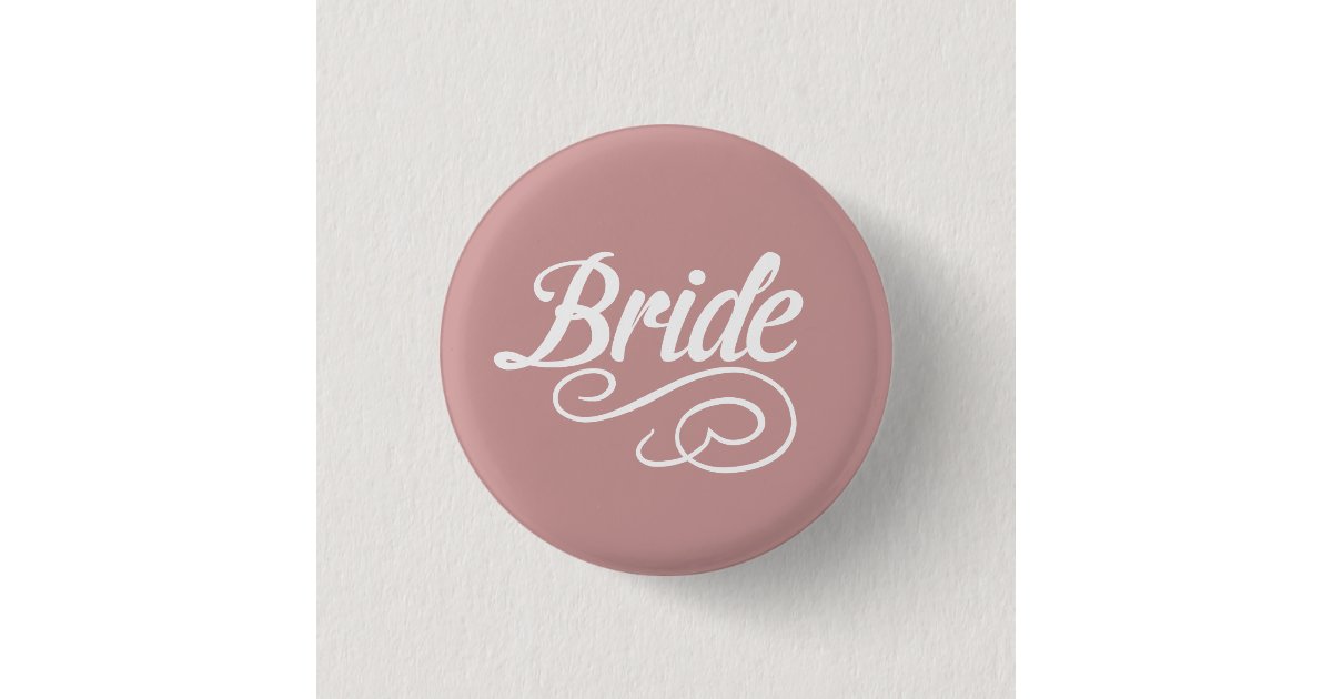 Bride Button- Any background color Pinback Button | Zazzle