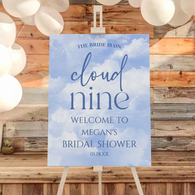 Bride Is On Cloud Nine Bridal Shower Welcome Sign | Zazzle
