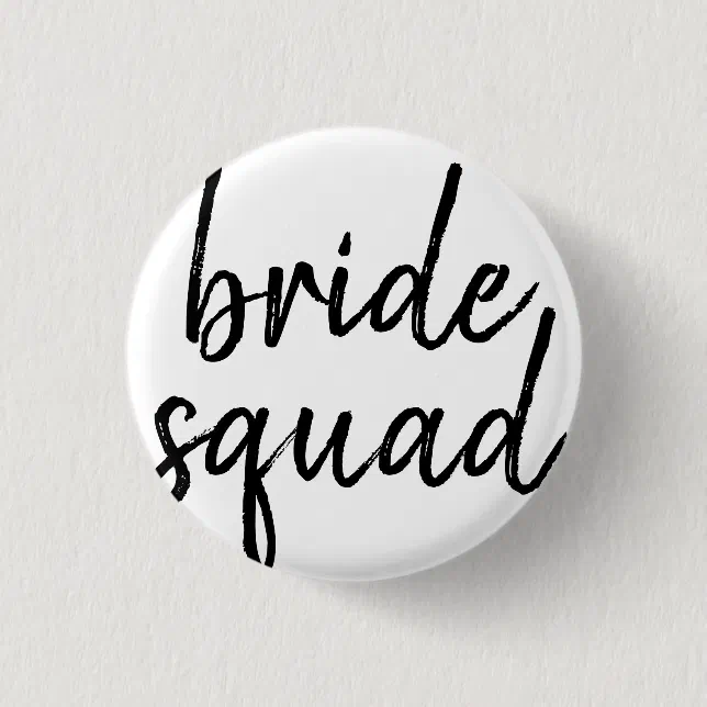 Bride squad button | Zazzle