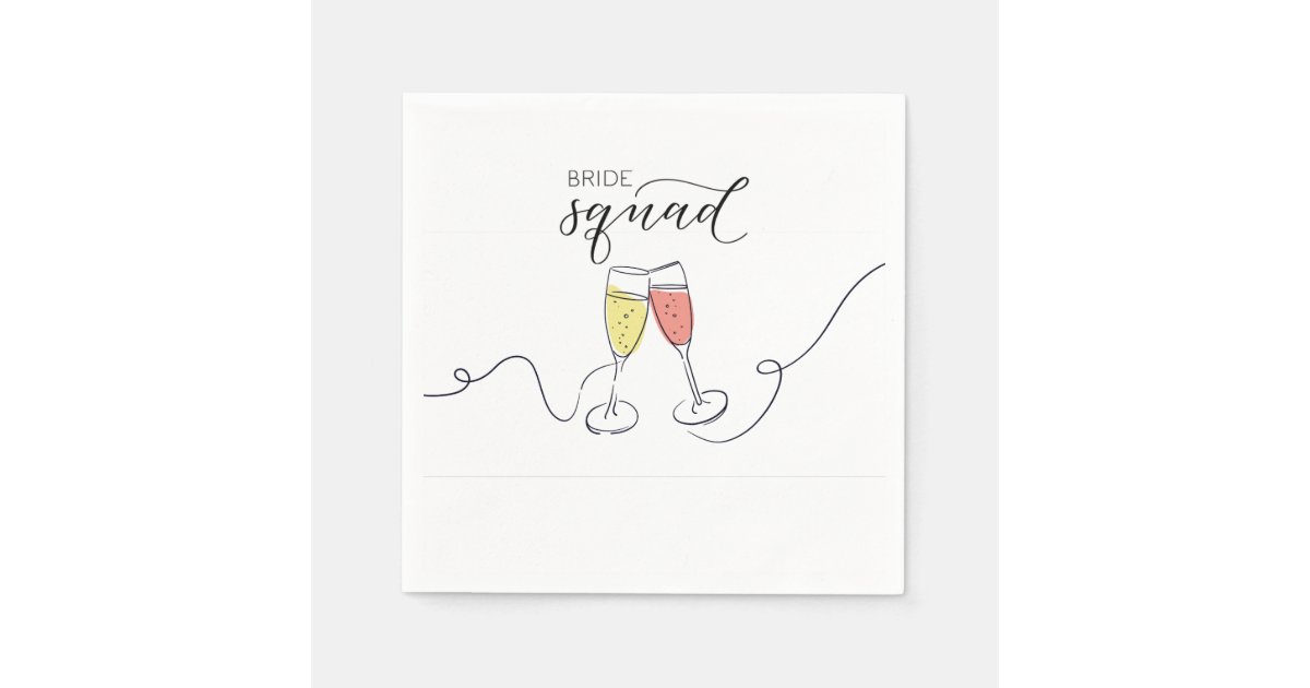Bride Squad Champagne Toast Napkins | Zazzle