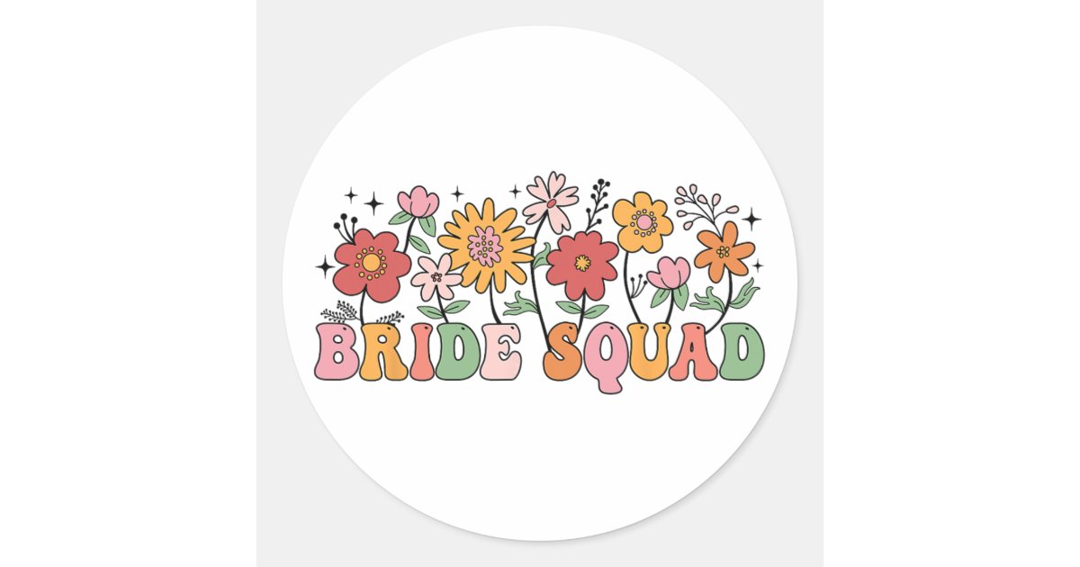 Bride Squad Wildflower Wedding Bridal Party Bachel Classic Round ...