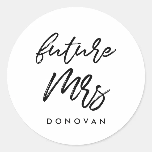 Bride to be Future Mrs Classic Round Sticker | Zazzle