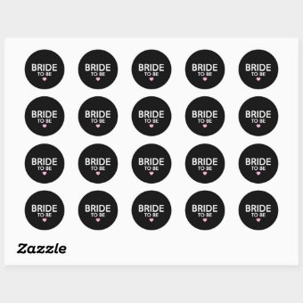 Bride To Be Print Classic Round Sticker | Zazzle