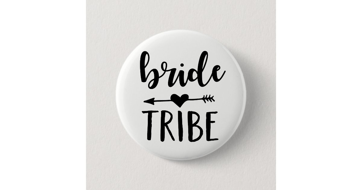 Bride Tribe Button for Bridesmaid | Zazzle