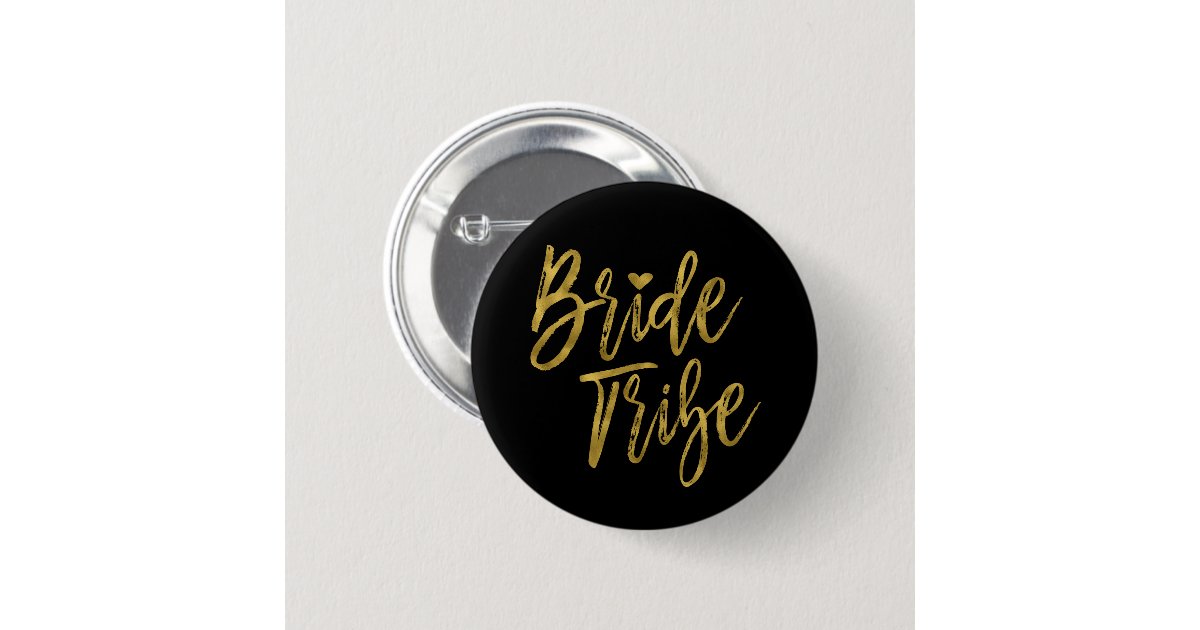 Bride Tribe Faux Gold Foil Bachelorette Party Button | Zazzle
