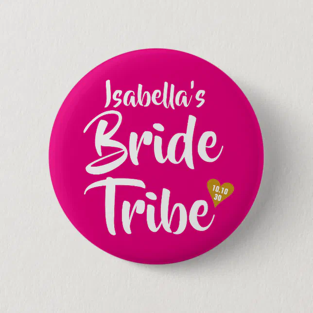 Bride Tribe Gold Date Heart Personalised Button | Zazzle
