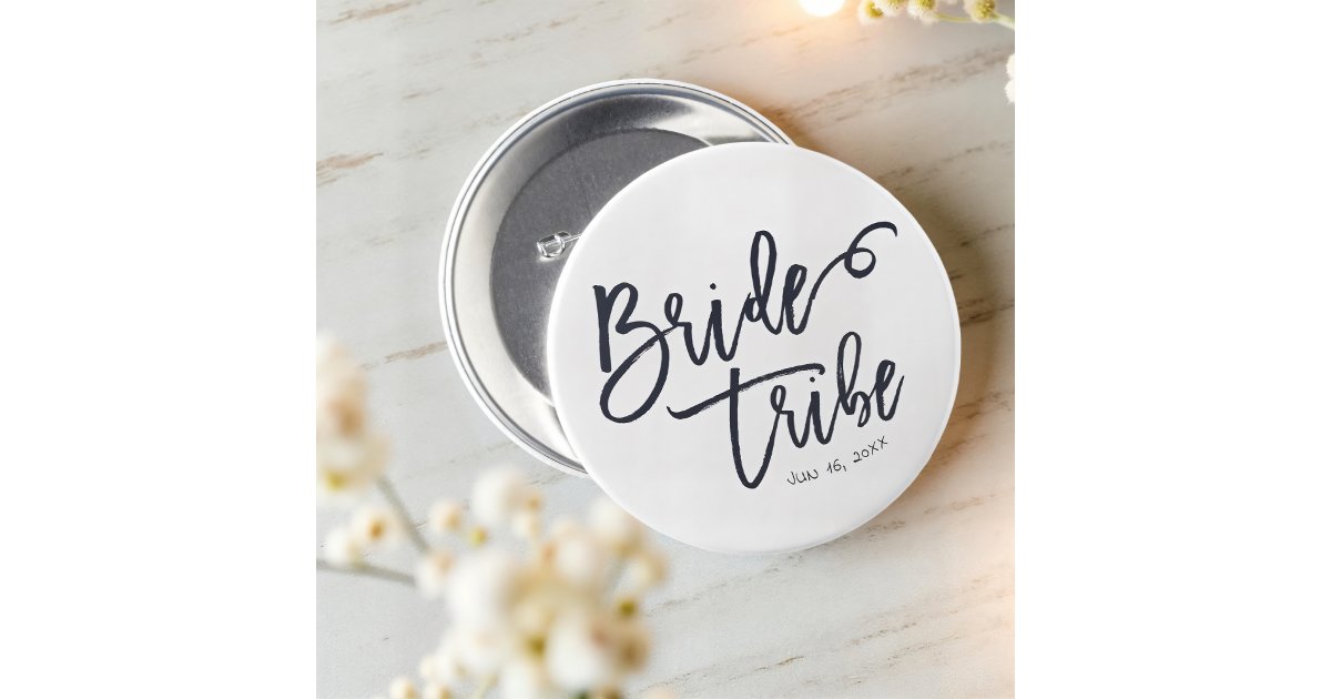Bride Tribe Modern and Simple Handwritten Button | Zazzle