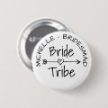 Bride Tribe wedding party favor round name buttons | Zazzle