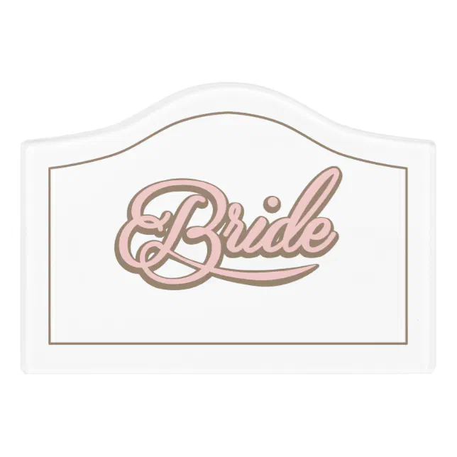 Bride Wedding Door Sign | Zazzle