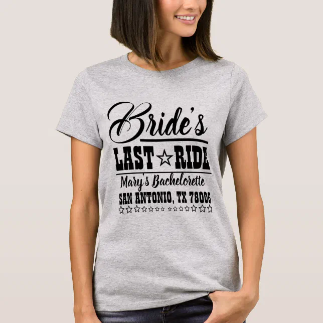 Bride's Last Ride Custom Shirt | Zazzle