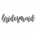 Bridesmaid Sticker | Zazzle