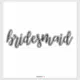 Bridesmaid Sticker | Zazzle