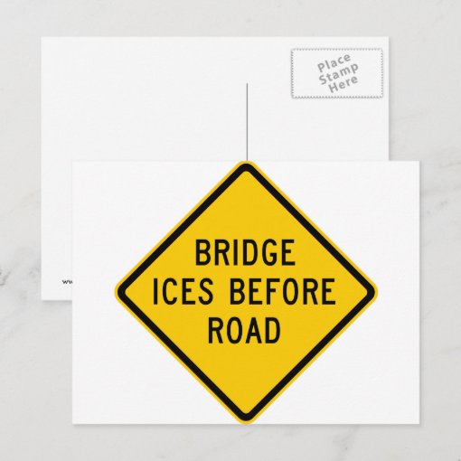 Bridge Ice Warning Highway Sign Postcard | Zazzle