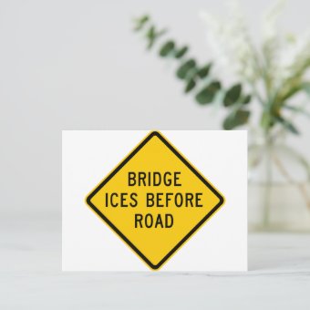 Bridge Ice Warning Highway Sign Postcard | Zazzle