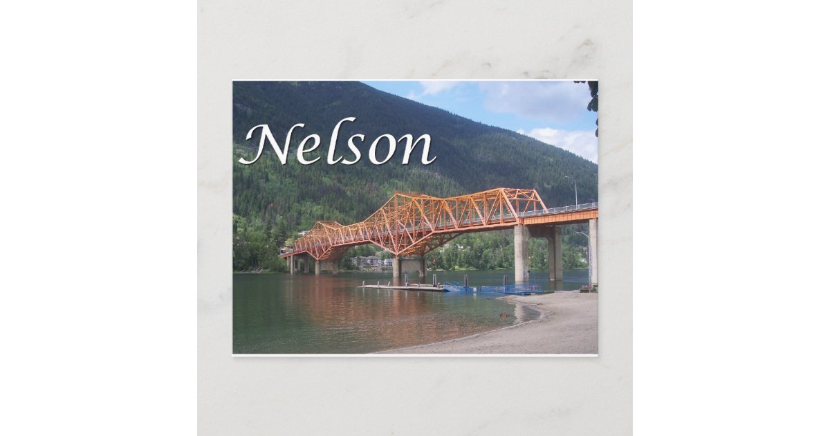 Bridge: Nelson, BC Postcard | Zazzle