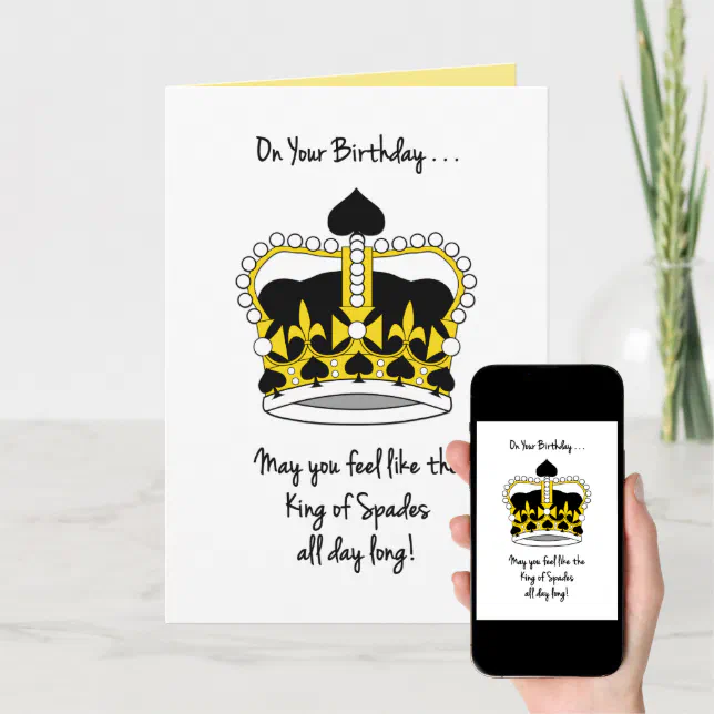 Bridge Player's Birthday-Feel Like King of Spades Card | Zazzle