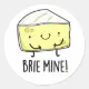 Brie Mine Funny Cheese Pun Classic Round Sticker | Zazzle