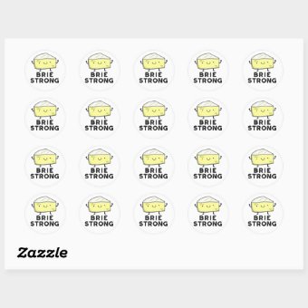 Brie Strong Funny Positive Cheese Pun Classic Round Sticker | Zazzle