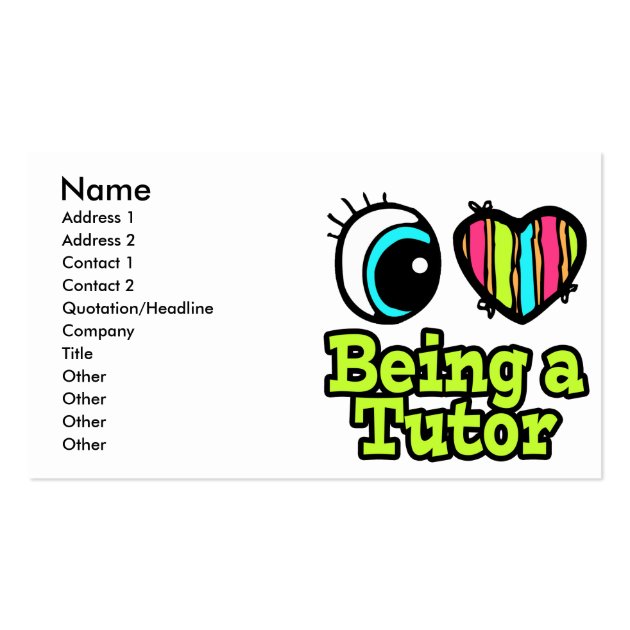 Bright Eye Heart I Love Being a Tutor Business Card Template
