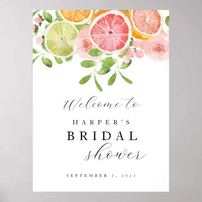 Bright Flowers and Citrus Bridal Shower Welcome Poster | Zazzle