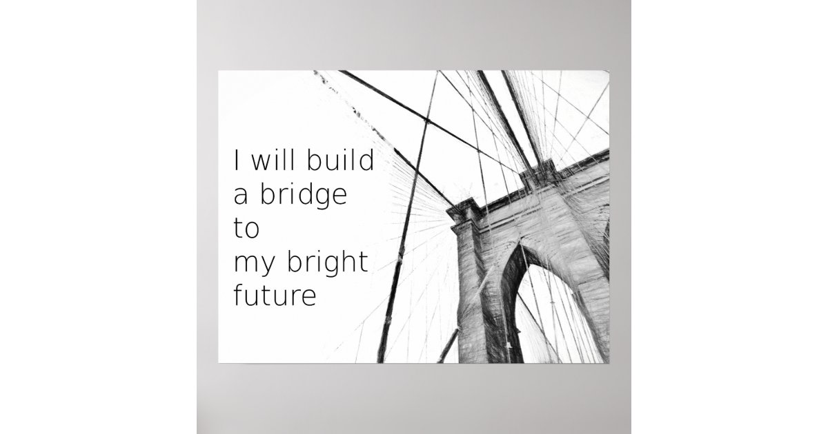 Bright Future Broklyn Bridge Design Poster | Zazzle