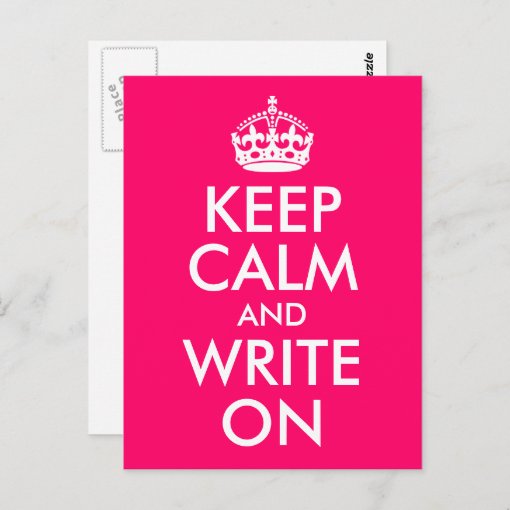 Bright Pink Keep Calm and Write On Postcard | Zazzle