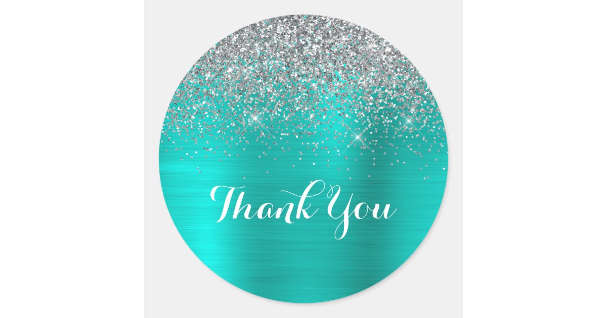Bright Turquoise Foil Silver Glitter Thank You Classic Round Sticker ...