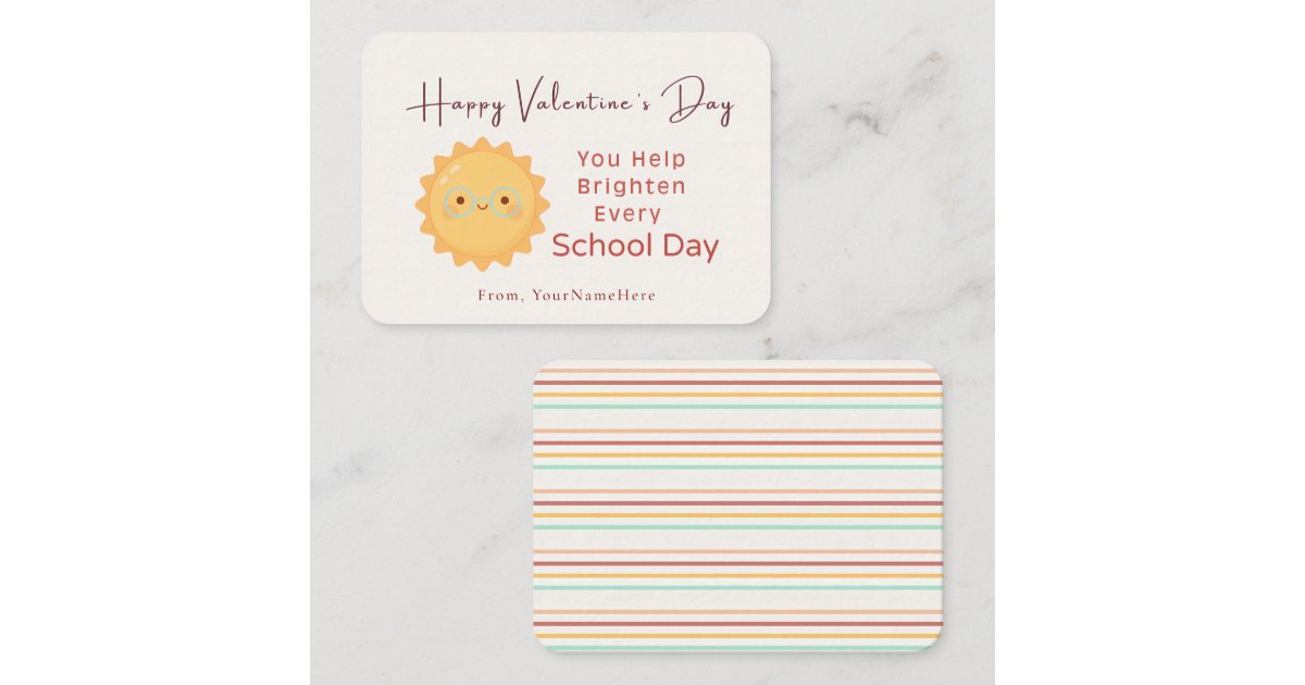 Brighten Every School Day – Teacher Valentine Card | Zazzle