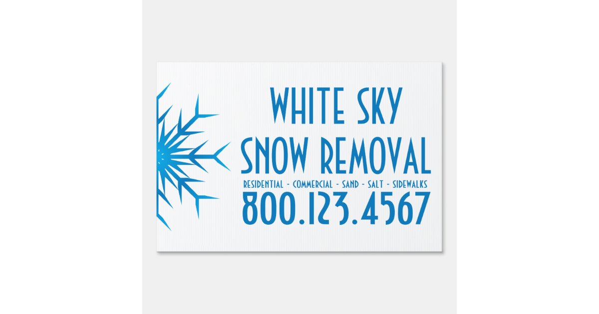 brilliant snowflake snow removal sign | Zazzle
