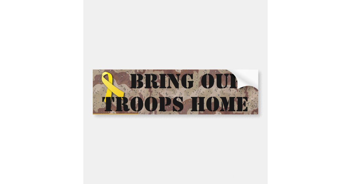BRING OUR TROOPS HOME BUMPER STICKER | Zazzle