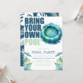 Bring Your Own Pool Party Blue Turquoise Invitation | Zazzle
