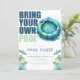 Bring Your Own Pool Party Blue Turquoise Invitation | Zazzle