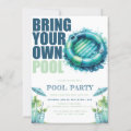 Bring Your Own Pool Party Blue Turquoise Invitation | Zazzle