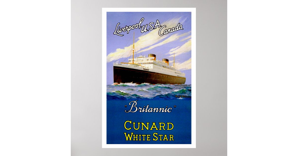 Britannic ~ Liverpool, USA, Canada Poster | Zazzle