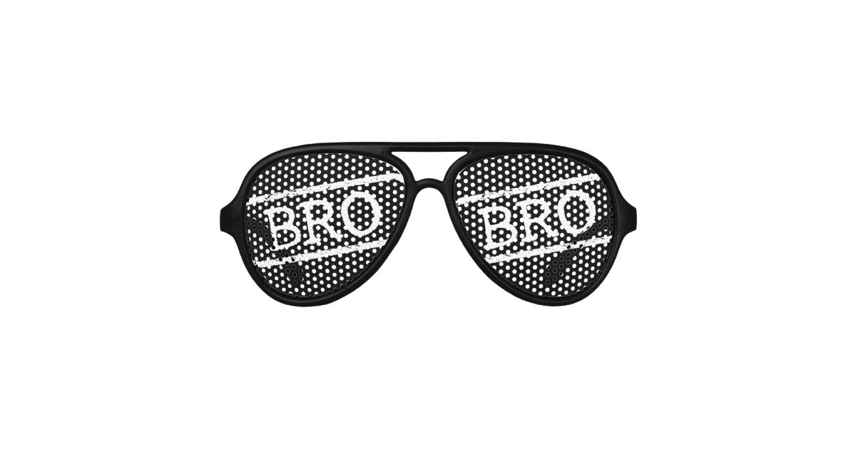 "BRO" AVIATOR SUNGLASSES | Zazzle