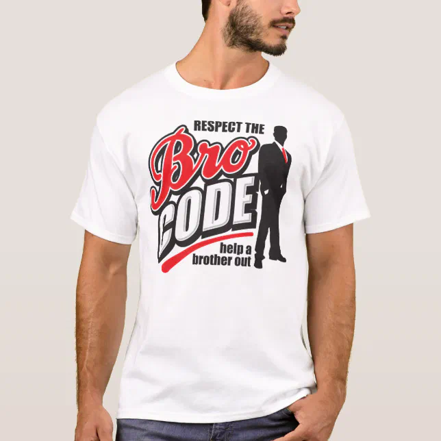 Bro Code T-Shirt | Zazzle