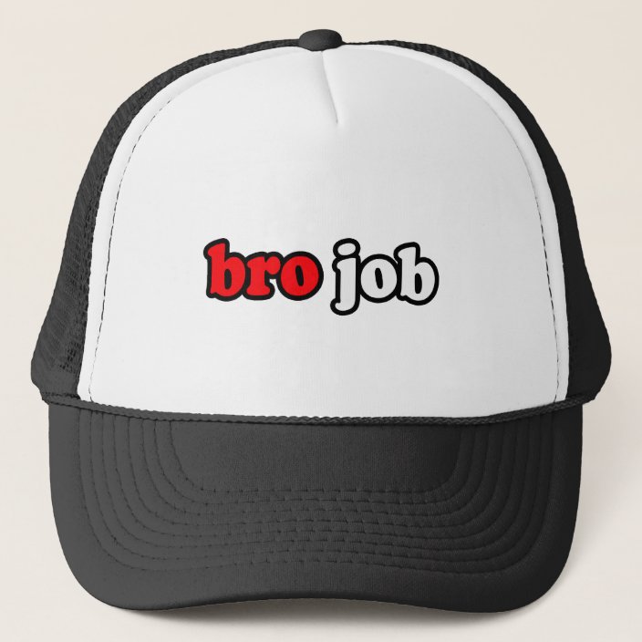 BRO JOB TRUCKER HAT | Zazzle.com