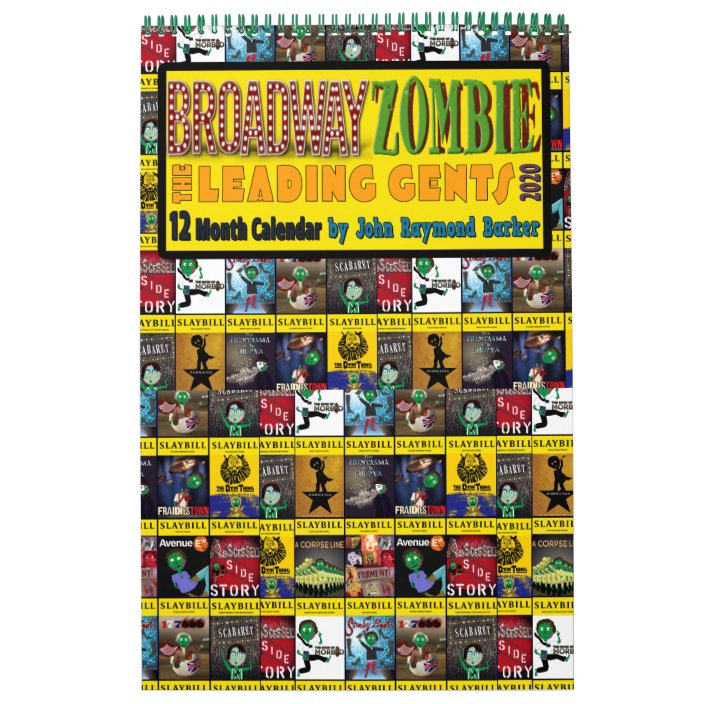 Broadway Zombie The Leading Gents 2020 Calendar | Zazzle.com