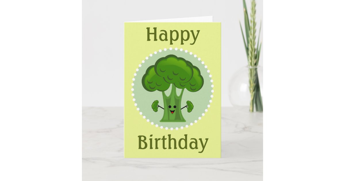Broccoli Happy Birthday Card | Zazzle